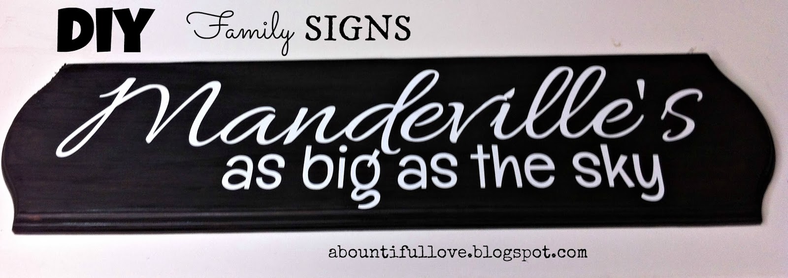DIY Family Signs - A Bountiful Love