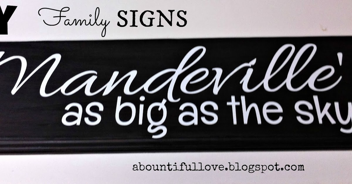 DIY Family Signs - A Bountiful Love