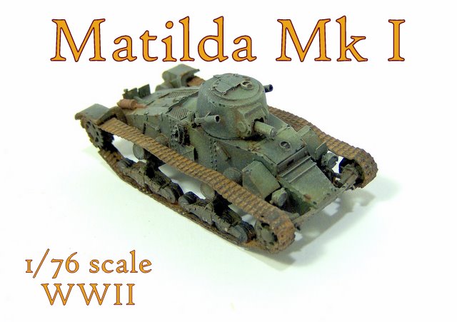 Gulumik Military Models: Matilda Mk I 1/76 Milicast