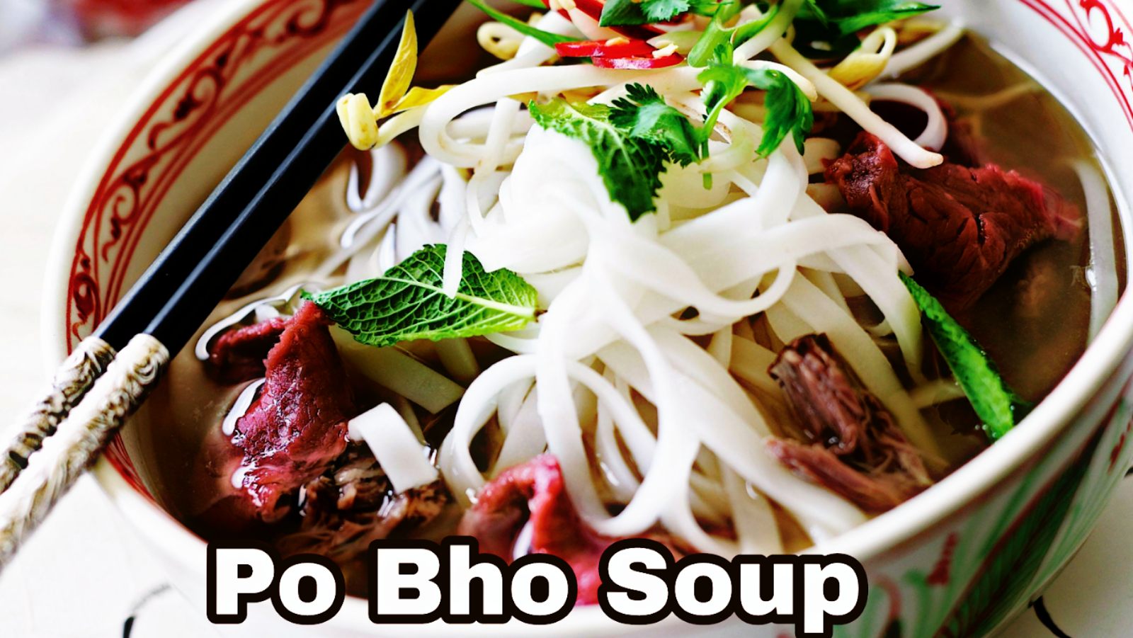 Resep Masakan Po Bho Soup ~ Jutaan Resep Makanan dan Minuman