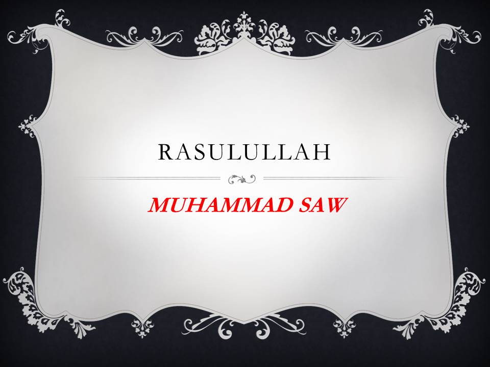 Depot Iqro As-Salam: Biodata Rasulullah
