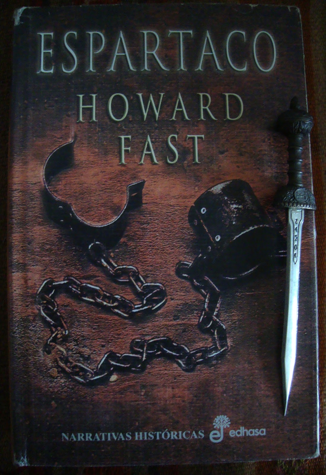 Libros de Olethros: ESPARTACO. Howard Fast