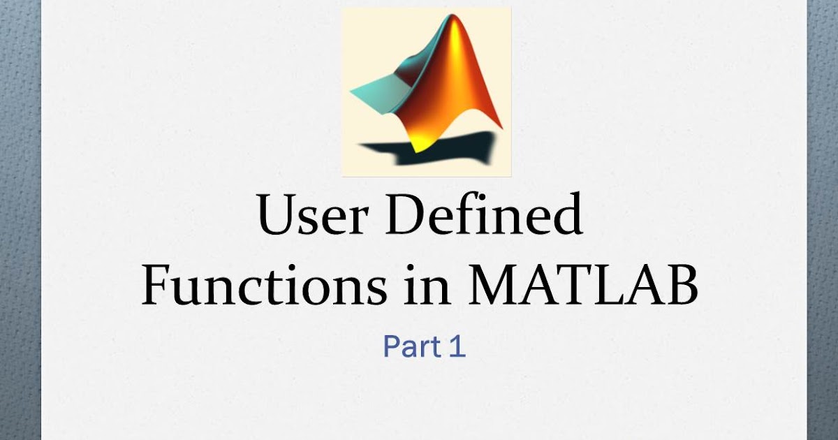 Electrical Engineering Tutorial ~ User Defined Functions In Matlab Part 1