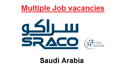 SRACO JOB OPENINGS | SAUDI ARABIA - JobVacanciez