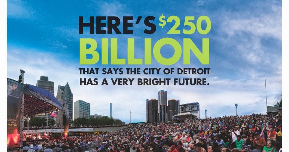 Positive Detroit: Check Out The "Here's $250 Billion" Detroit Ad ...