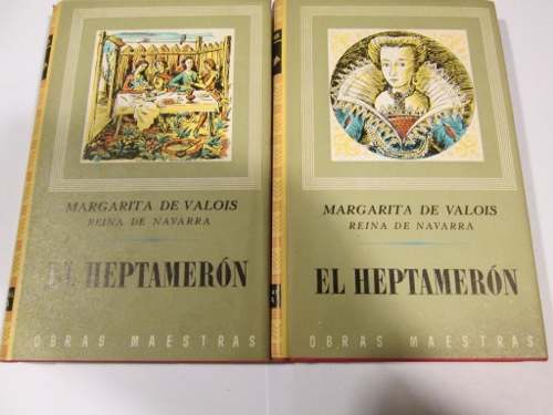 Bibliotecas y mi colección de libros : 104.-El Heptamerón; la ...