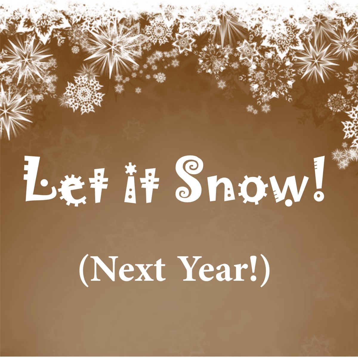 Slice of Pie Cookbooks & Entertaining: No Snow Please