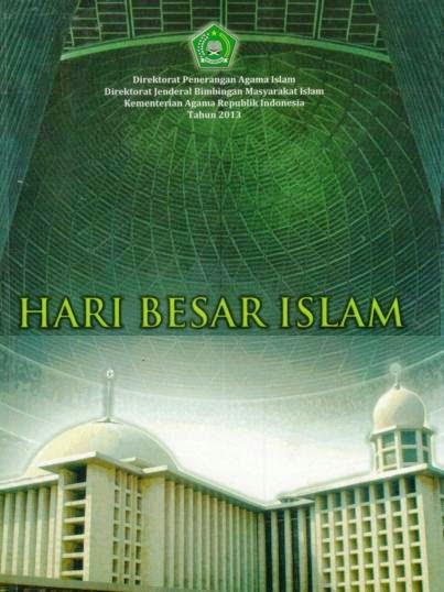 ORGANISASI = Peringatan Hari Besar Islam (PHBI) | Blog KUA Wonomulyo