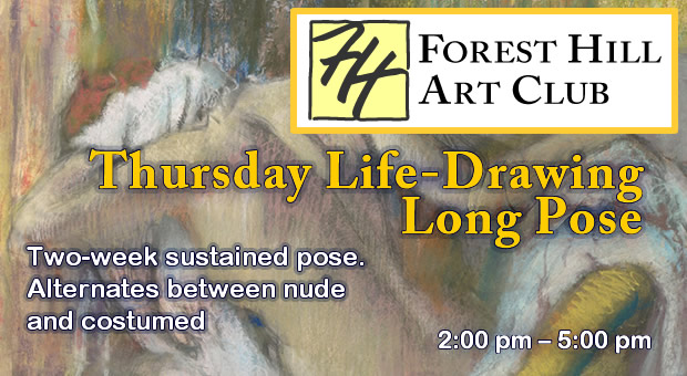 Forest Hill Art Club: January Thursday Life Drawing Long Pose