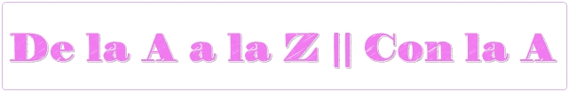 Aquellas pequeñas cosas: De la A a la Z || Con la A