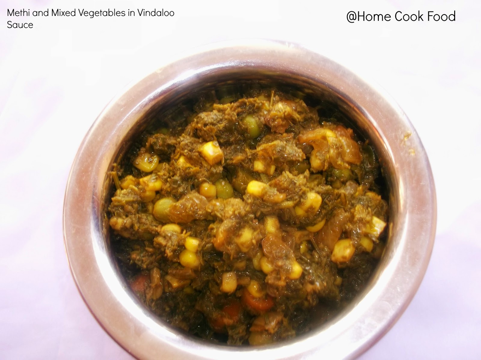 HCF: Methi (Fenugreek leaves) and Mixed vegetables in Vindaloo Sauce