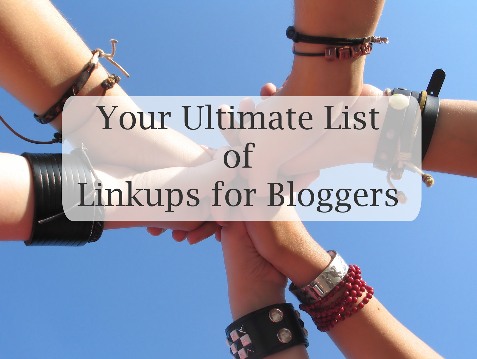 Your Ultimate List of Linkups for Bloggers! – Chelsea Marrs