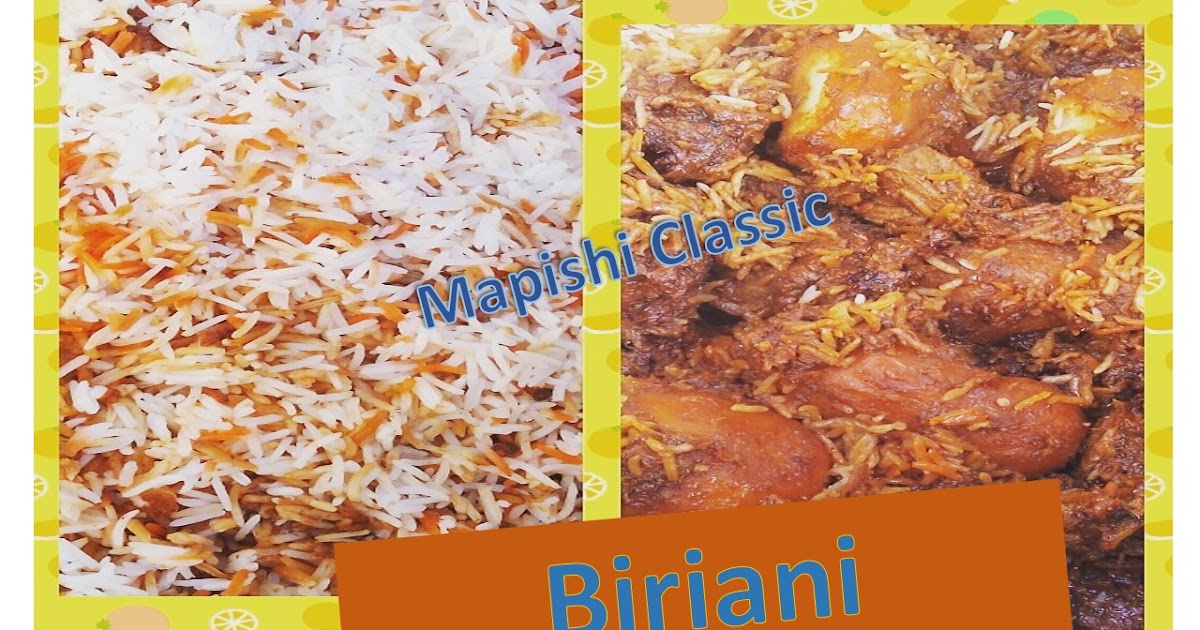 BIRIANI YA NYAMA YA NGOMBE(COW FILLET BIRIANI) | Mapishi Classic