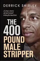 Your Average Joe: My Review of The 400 Pound Male Stripper, by Derrick ...