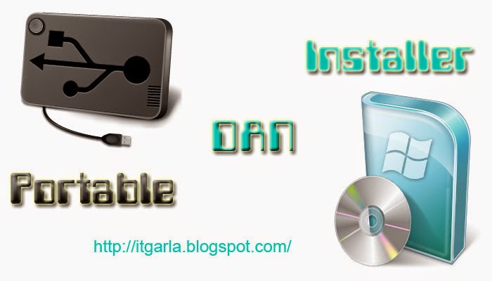 PENGERTIAN Software Portable DAN Installer - IT Garla