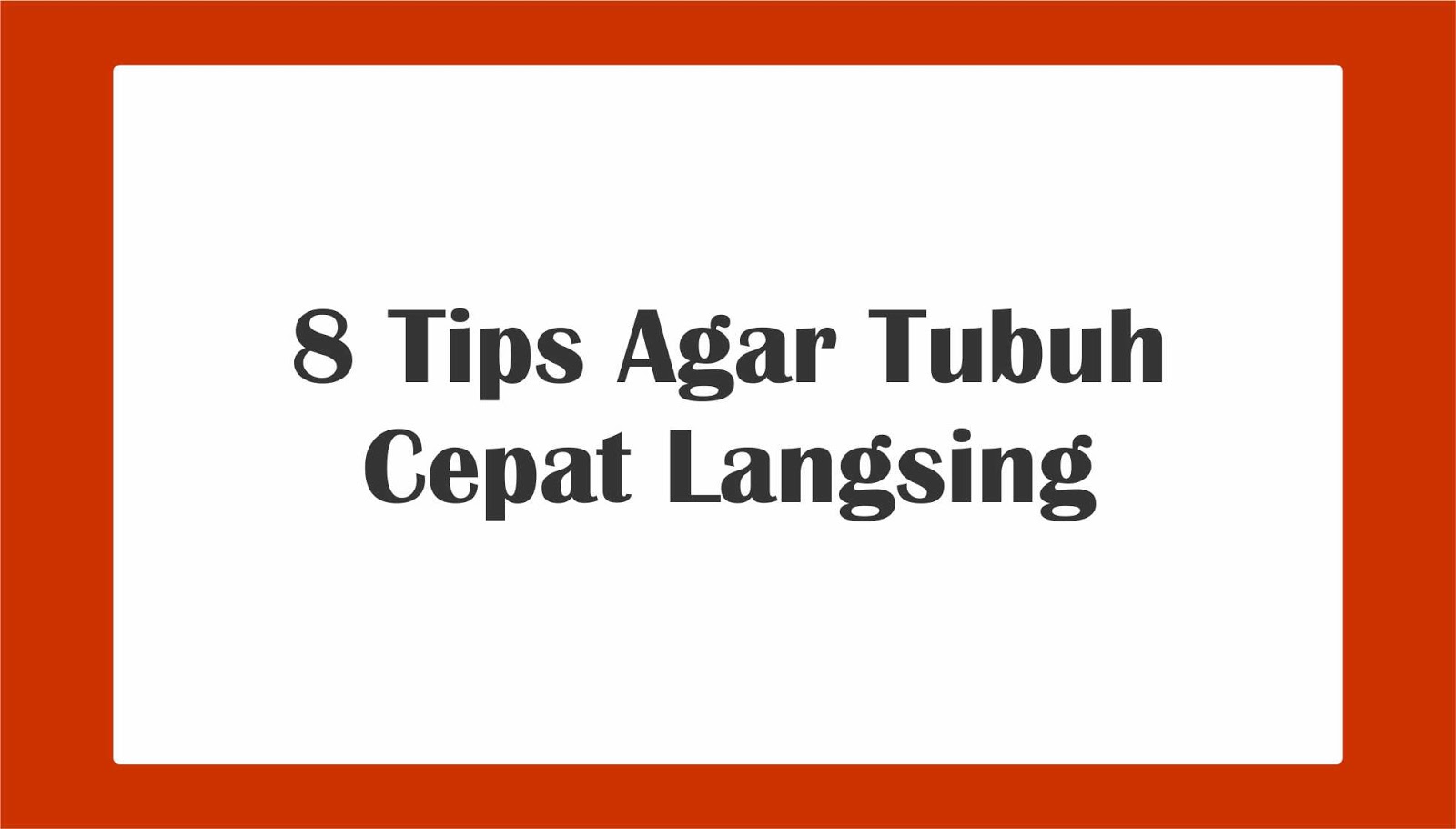 8 Tips Agar Tubuh Cepat Langsing