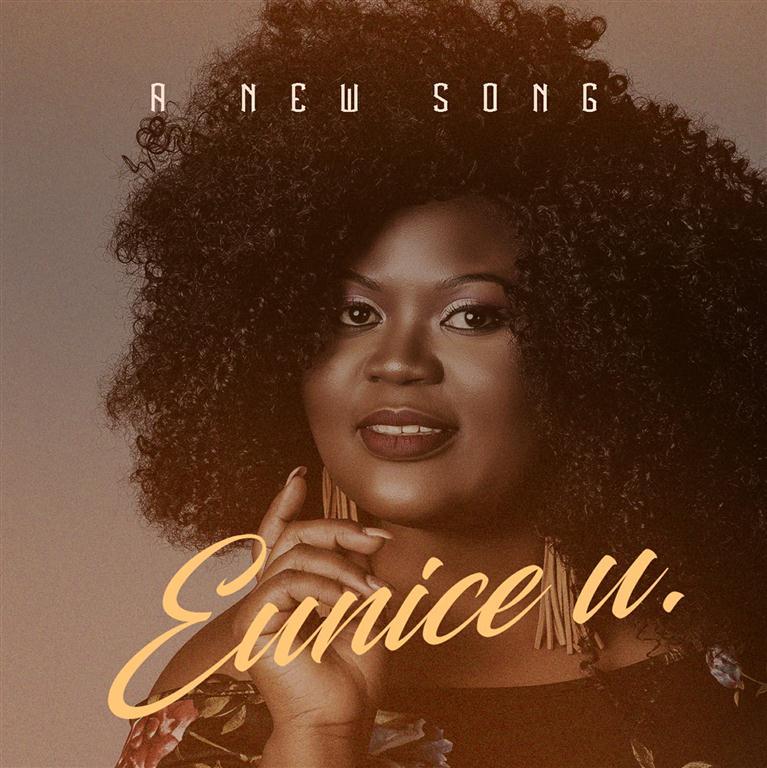 Eunice U - A New Song (Audio Download) | #BelieversCompanion