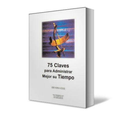 LIBROS Y ALGO MAS : 75 Claves para administrar mejor su tiempo