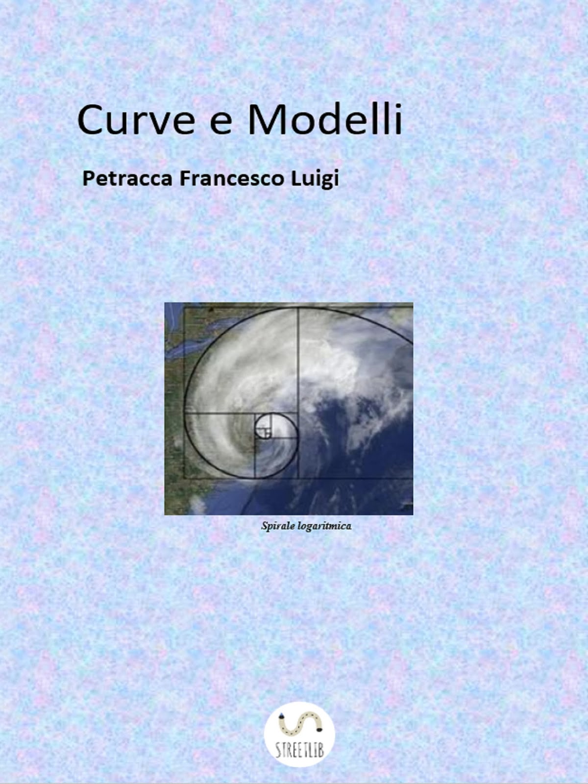 BOOK DI MATEMATICA & FISICA di Francesco Petracca: MODELLI MATEMATICI