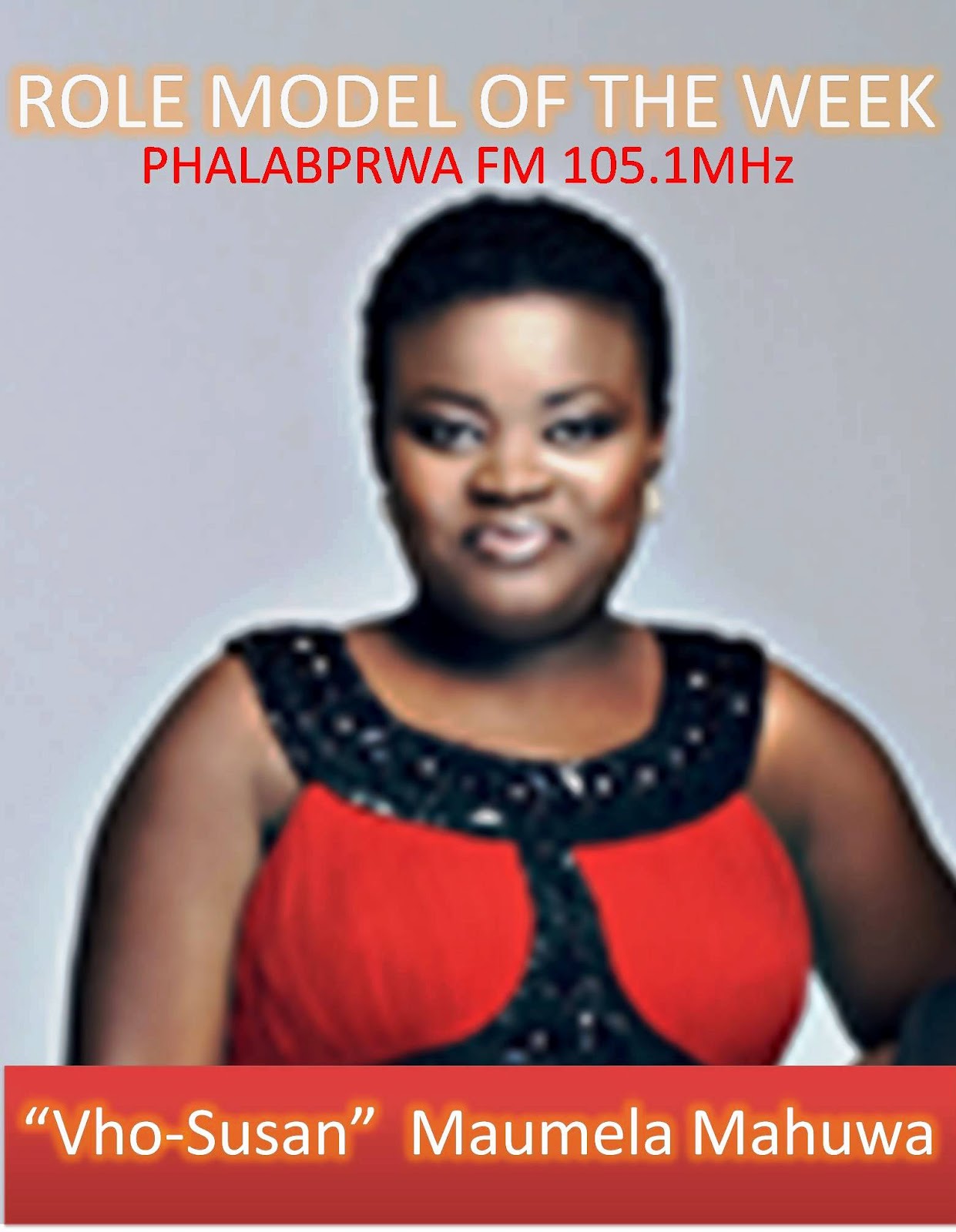 PFM Lifestyle: Role Model of the Week- Maumela Mahuwa aka Vho-Susan
