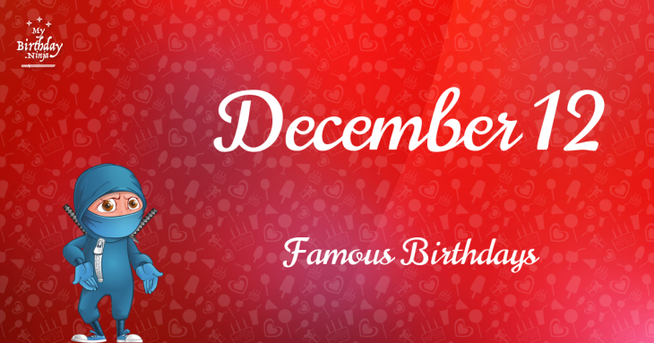 [GIST] Nigerians made the list of Famous People Born on 12th December