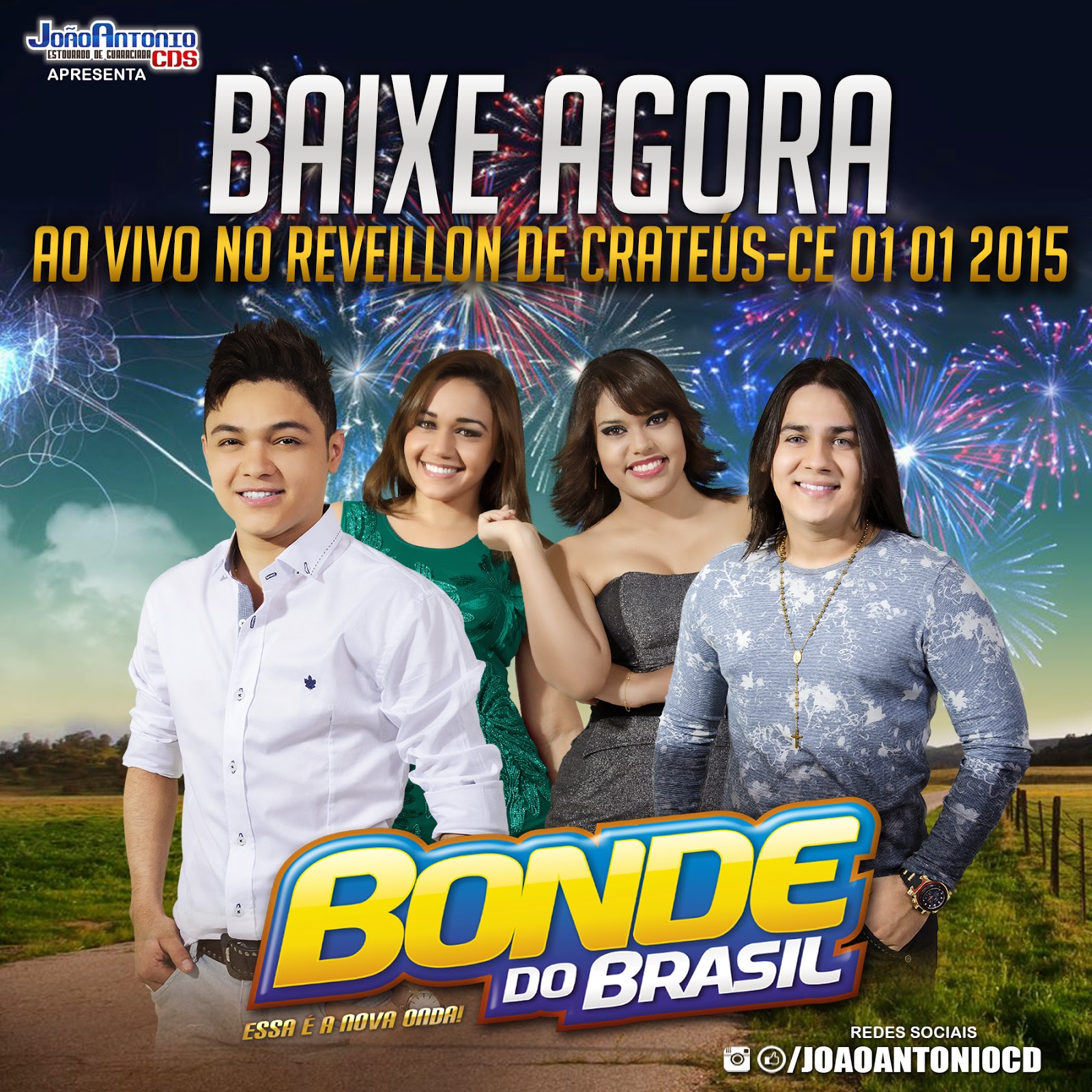 BAIXE JA] [CD OFICIAL] BONDE DO BRASIL- AO VIVO EM CRATEUS -CE 01/ ...