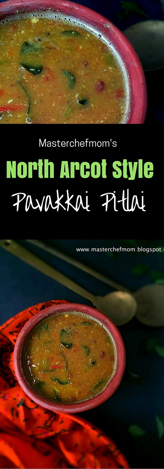 MASTERCHEFMOM: Pavakkai Pitlai | North Arcot Style Pakarkkai Pitlai ...
