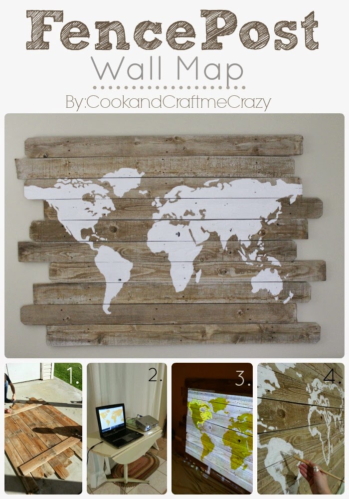 Cook and Craft Me Crazy: Fence Post Wall Map