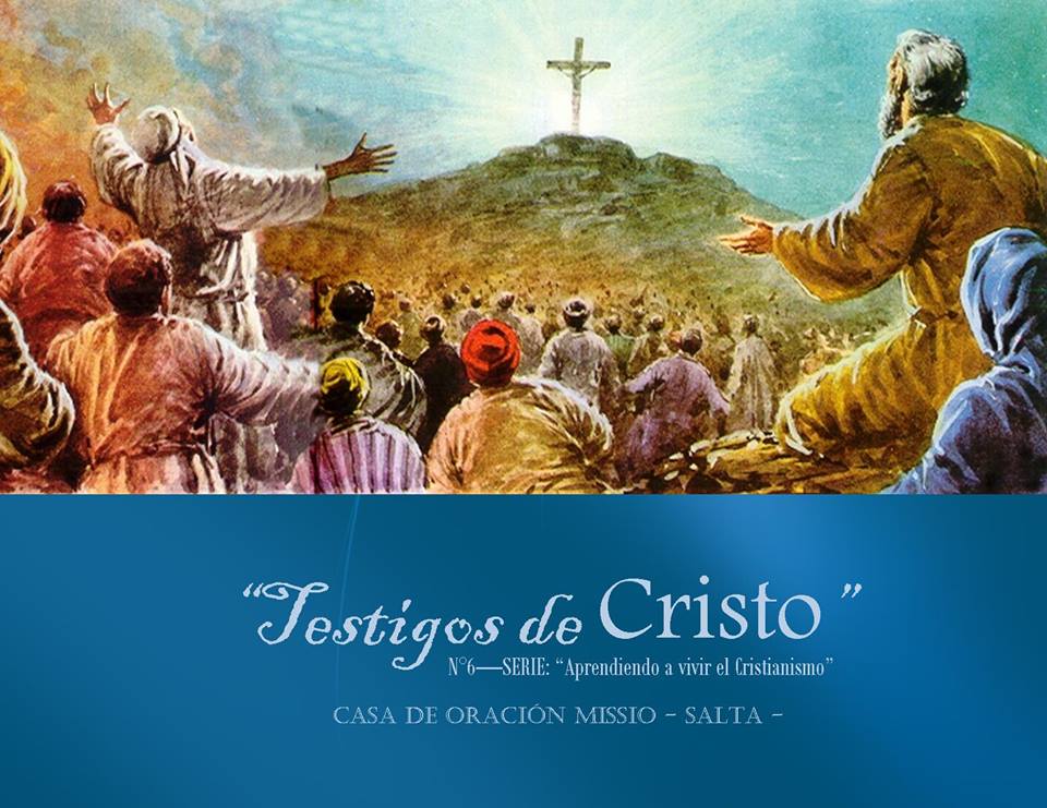 Testigos de Cristo ~ Iglesia Bíblica Missio Salta