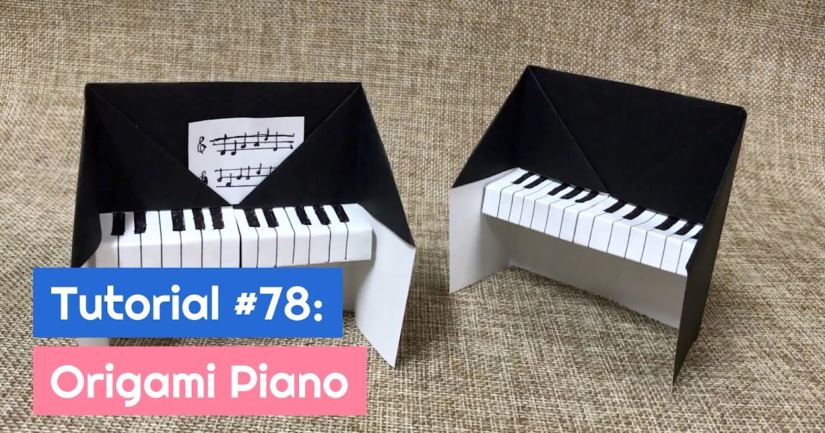 Tutorial #78: Origami Piano | The Idea King