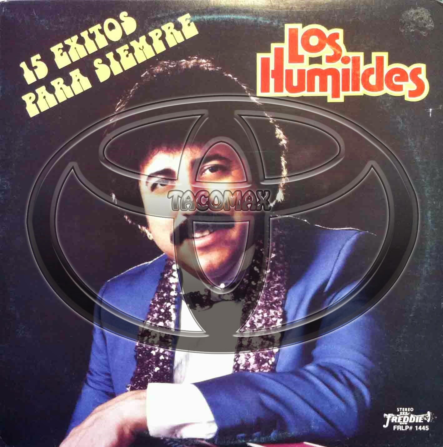 sɐɹǝdnɹƃ sǝuoıɔɔǝΙoɔ: Los Humildes-15 Exitos Para Siempre