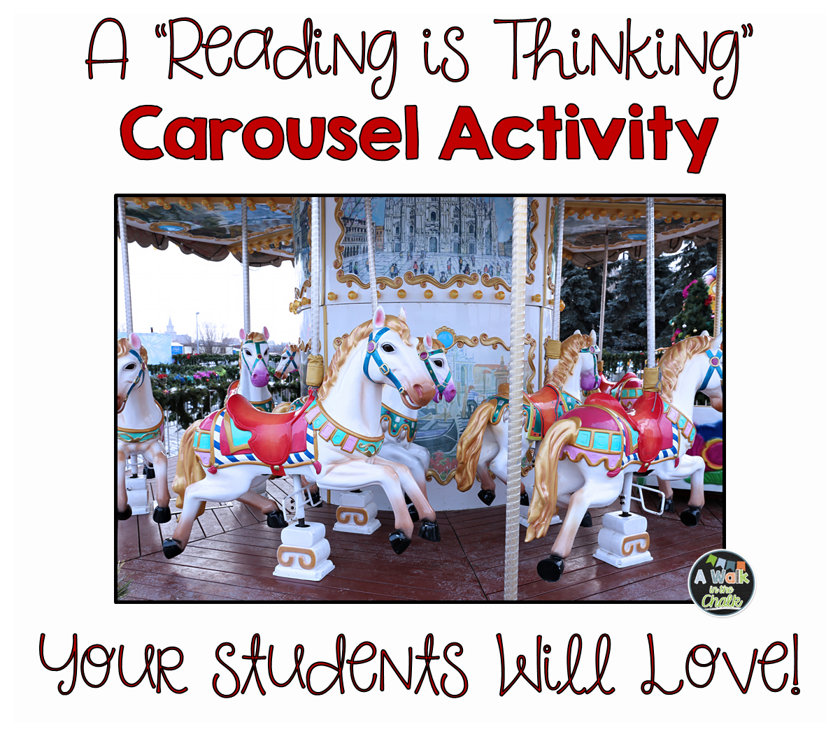Reading Is Thinking A Carousel Activity A Walk In The Chalk Reading Is Thinking A Carousel Activity A Walk In The Chalk