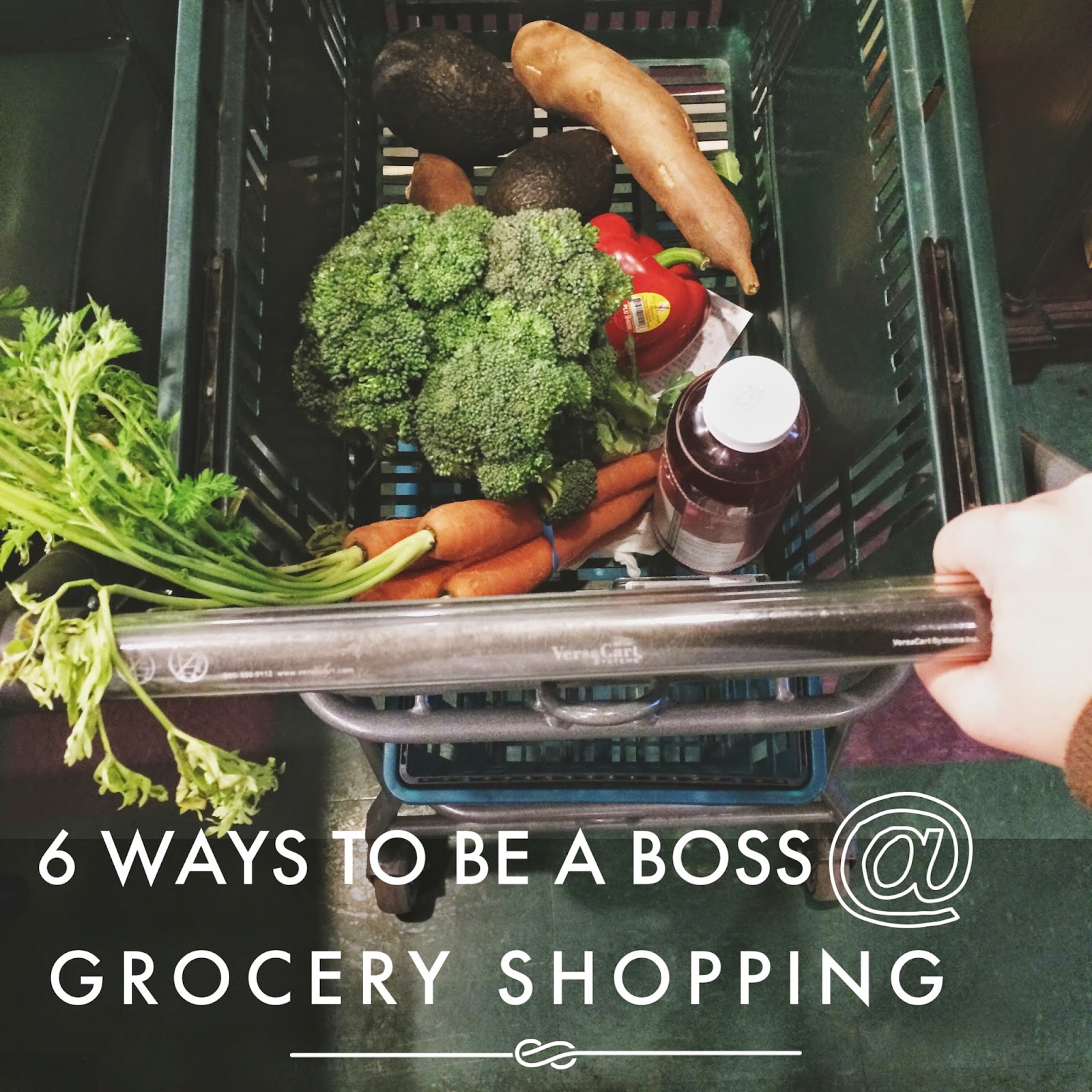 Fickle Faithfulness: 6 Ways to Be a Boss At Grocery Shopping