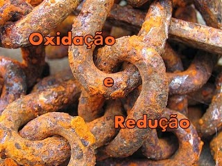 Universo Químico: Oxidação e Redução