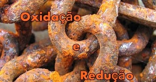 Oxidação e Redução