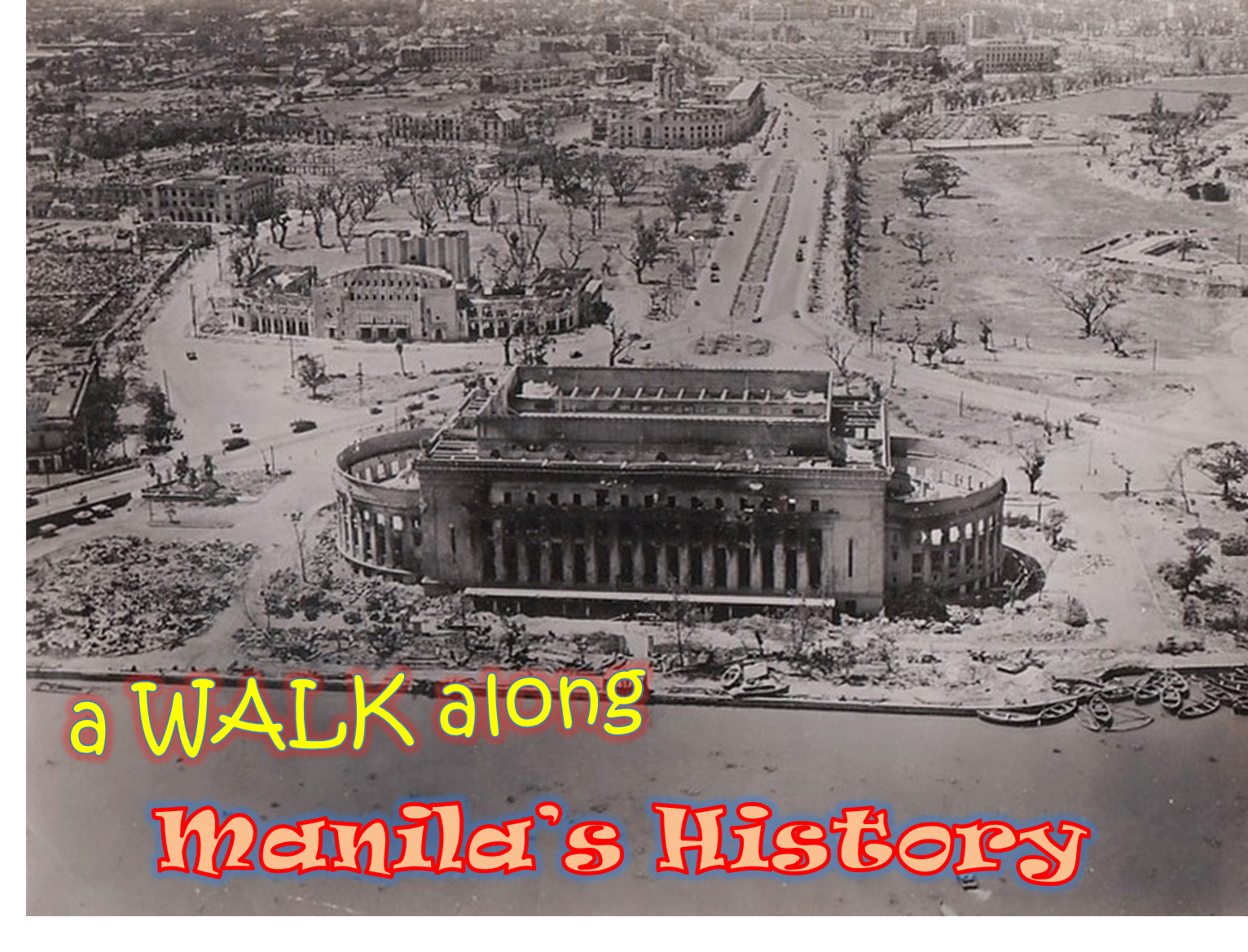 BUILDER'S JOURNAL: TRAVELING AS IT IS! A WALK ALONG MANILA CITY'S ...