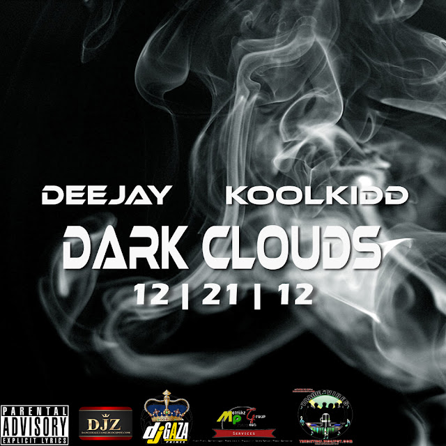 Dj KoolKidd Presents - Dark Clouds (Mixtape) (End Of 2012) ~ Dancehall ...