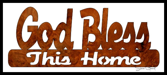 Scrollsaw Workshop God Bless This Home Scroll Saw Pattern