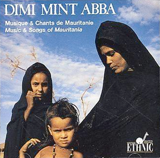 Les Continents Sonores: Music and songs from Mauritania - Dimi Mint Abba