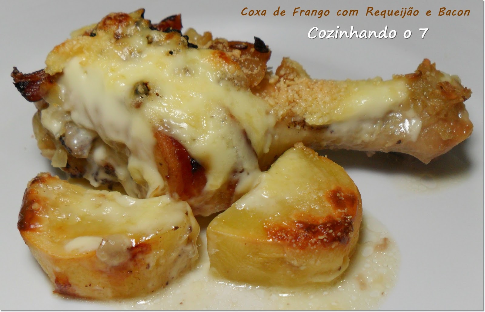 Coxa de Frango com Requeijão e Bacon | Cozinhando o 7