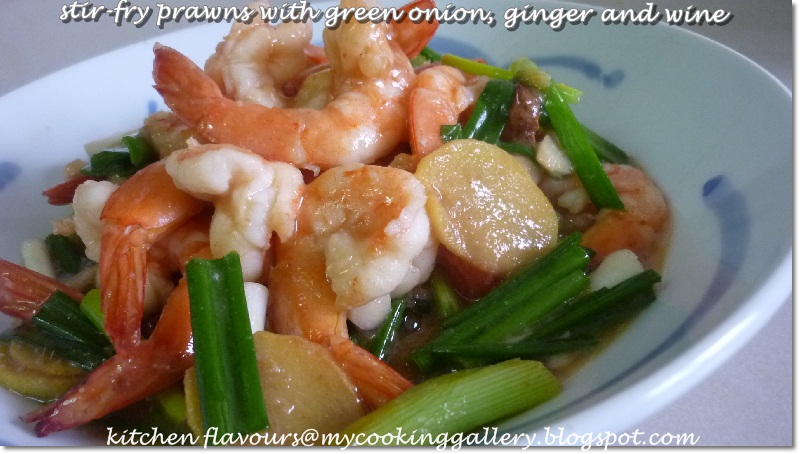 kitchen flavours: Stir-Fry Prawns with Ginger, Green Onions and Chinese ...