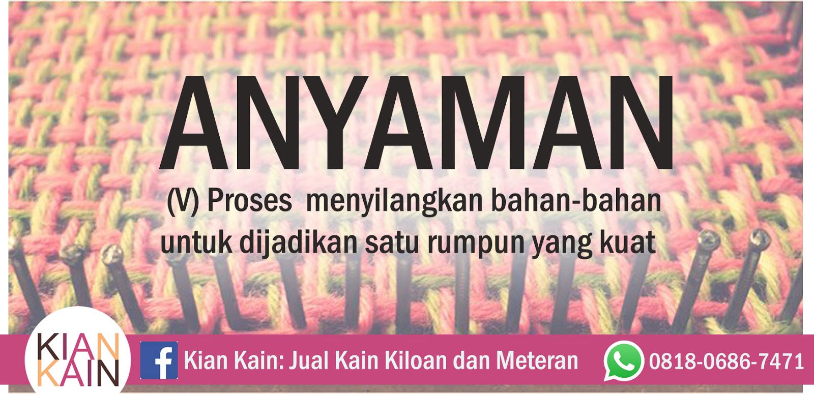 KIAN KAIN: Wow, Inilah Rahasia Pembuatan Keset dengan Metode Anyam!