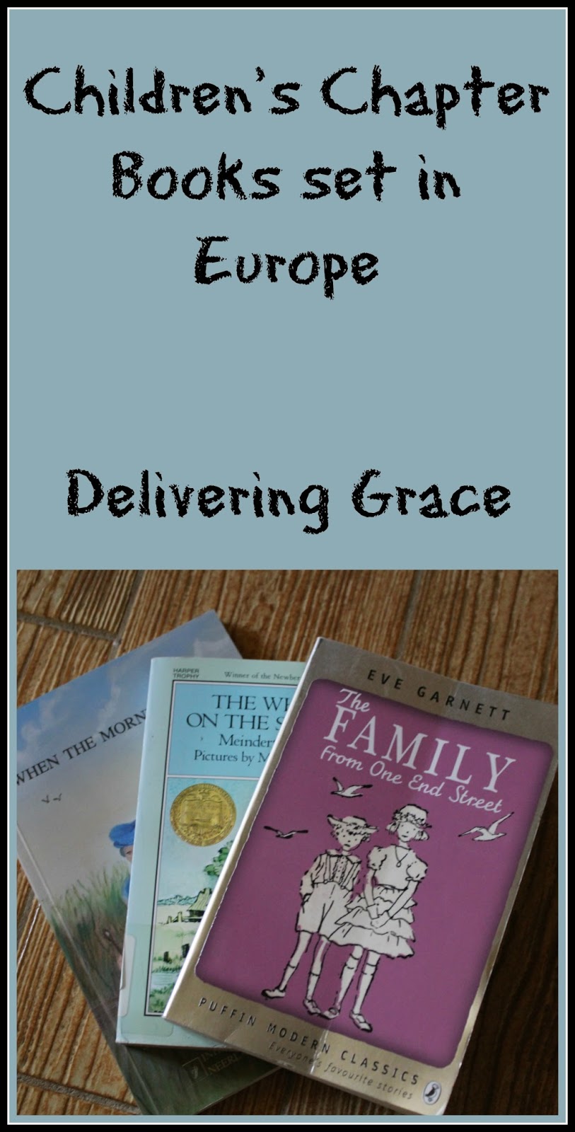 delivering grace: Children's Chapter books set in Europe