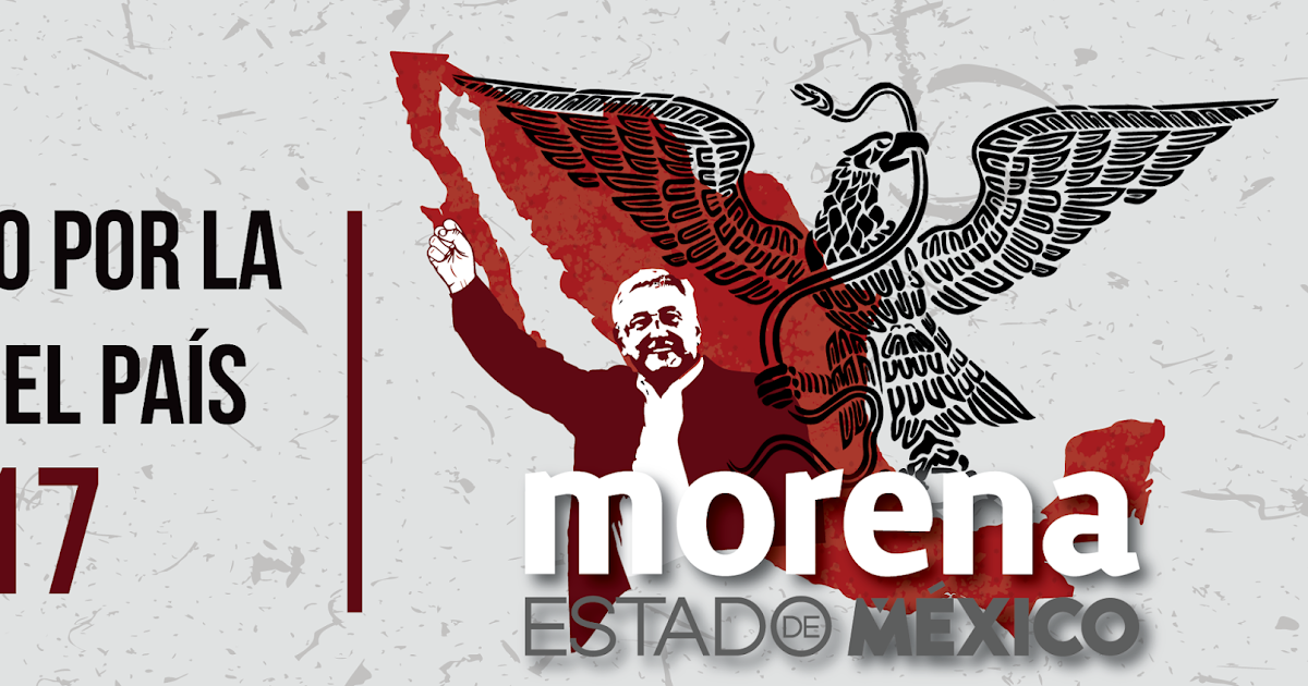MORENA: La historia de MORENA a tres años de su registro como partido ...