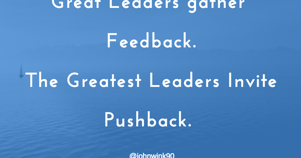 LeadLearner: Great Leaders Move Forward with Pushback