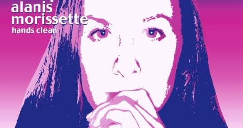 kenneth in the (212): Song of the Day: 'Hands Clean' by Alanis Morissette