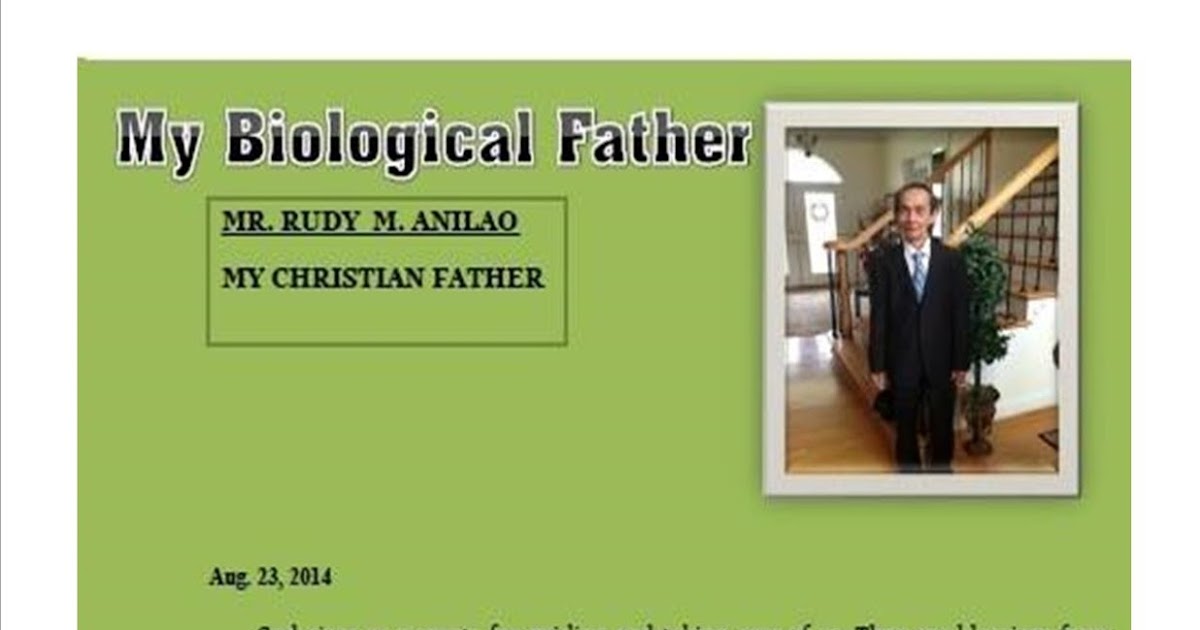 MY BIOLOGICAL FATHER