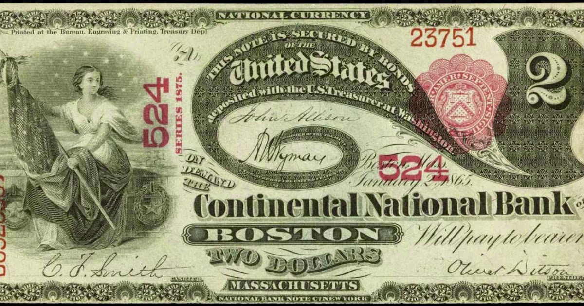 Two Dollar National Bank Note 1875 The Continental National Bank Boston ...