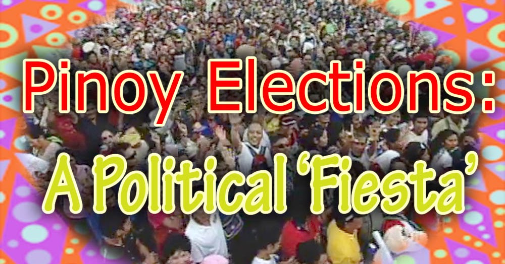Pinoy Elections: A Political 'Fiesta'