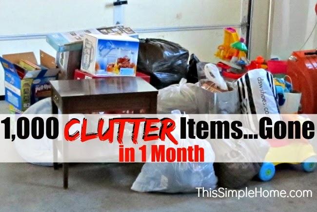 1,000 Clutter Items Gone in One Month - This Simple Home